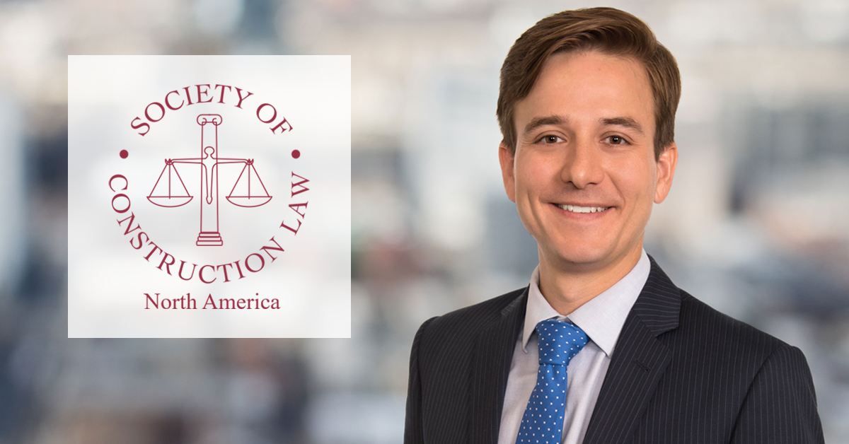 Troutman Pepper's Zach Torres-Fowler Named Regional Director for Society of Construction Law ...