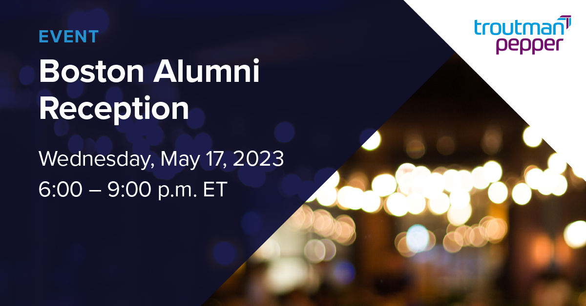 Boston Alumni Reception - Troutman Pepper Locke