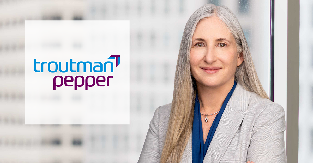 Troutman Pepper Expands Environmental & Natural Resources Practice with New Partner in San ...