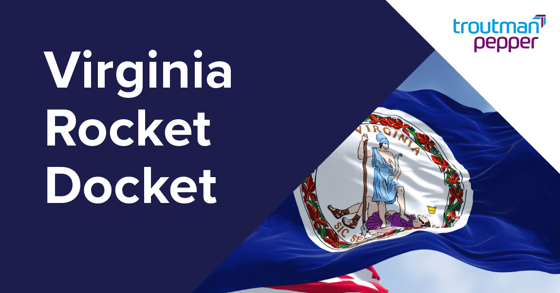 Introducing Troutman Pepper's New Rocket Docket Blog - Troutman Pepper ...