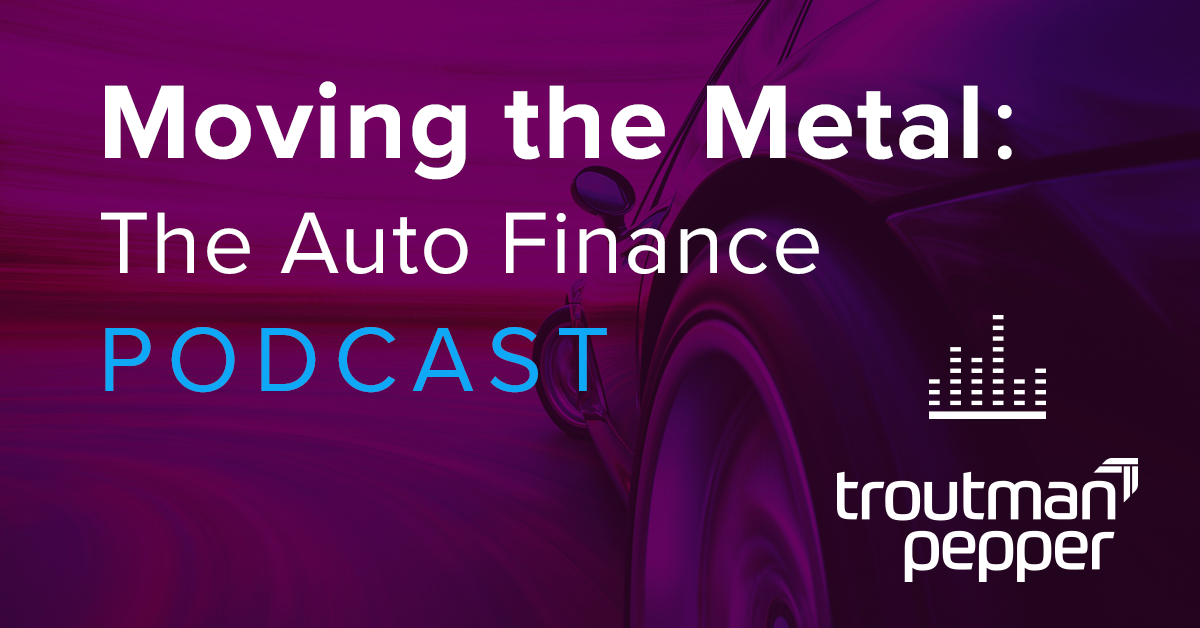 2024 Privacy Trends and Their Impact on Auto Finance - Troutman Pepper ...