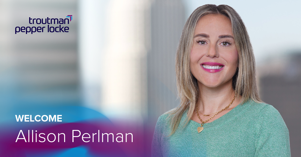 Troutman Pepper Locke Continues Growth of Energy Transactional Practice ...