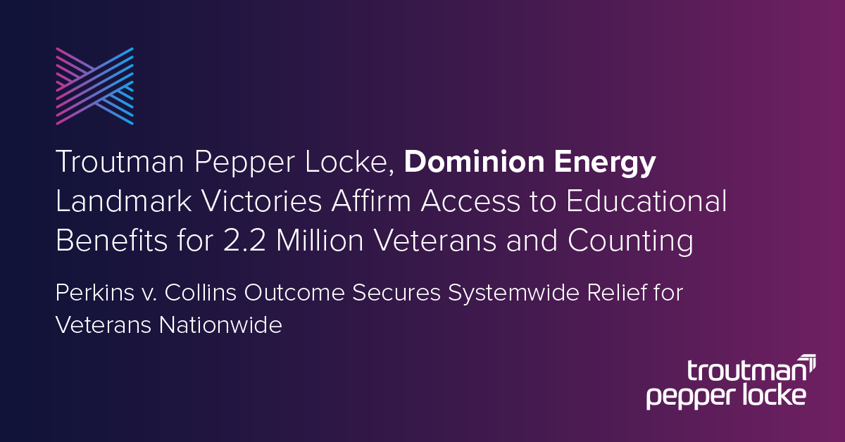 Troutman Pepper Locke, Dominion Energy Landmark Victories Affirm Access ...